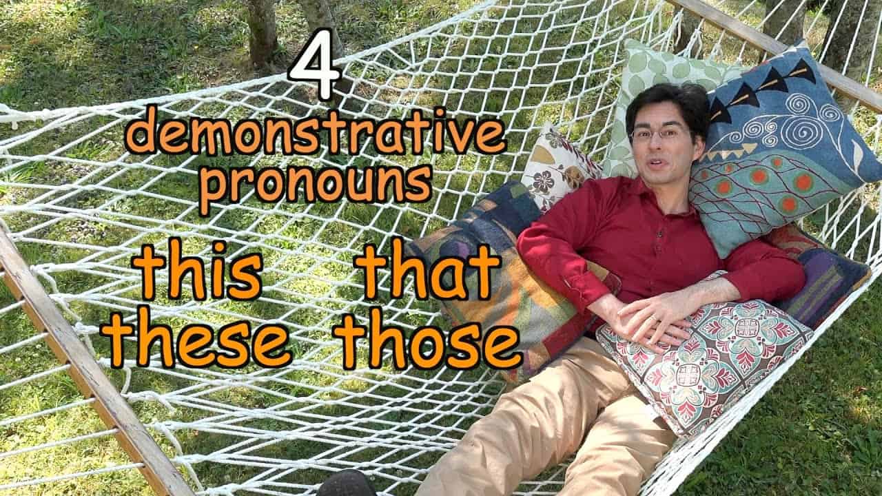 The Secret to Using Demonstrative Pronouns – Ask Cozy Grammar