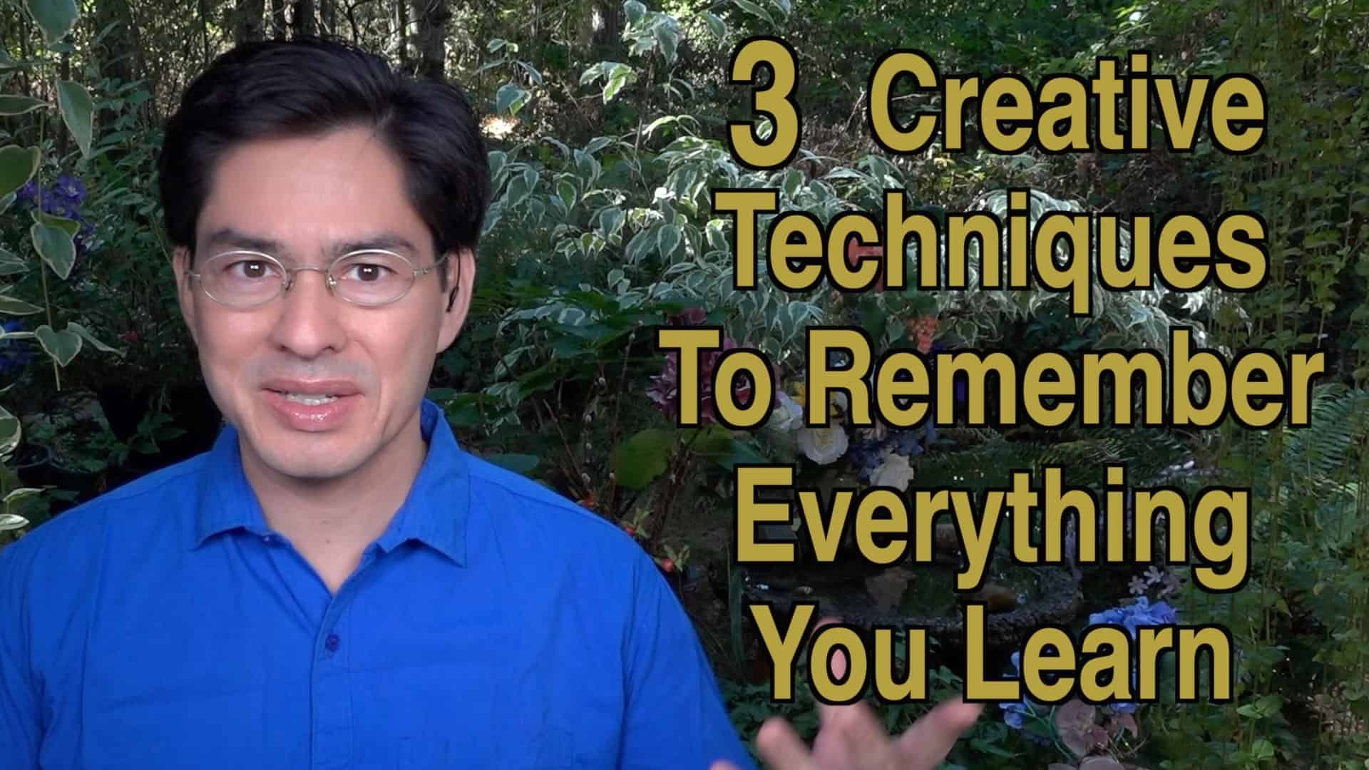 Three Creative Techniques to Remember Everything You Learn – Ask Cozy ...